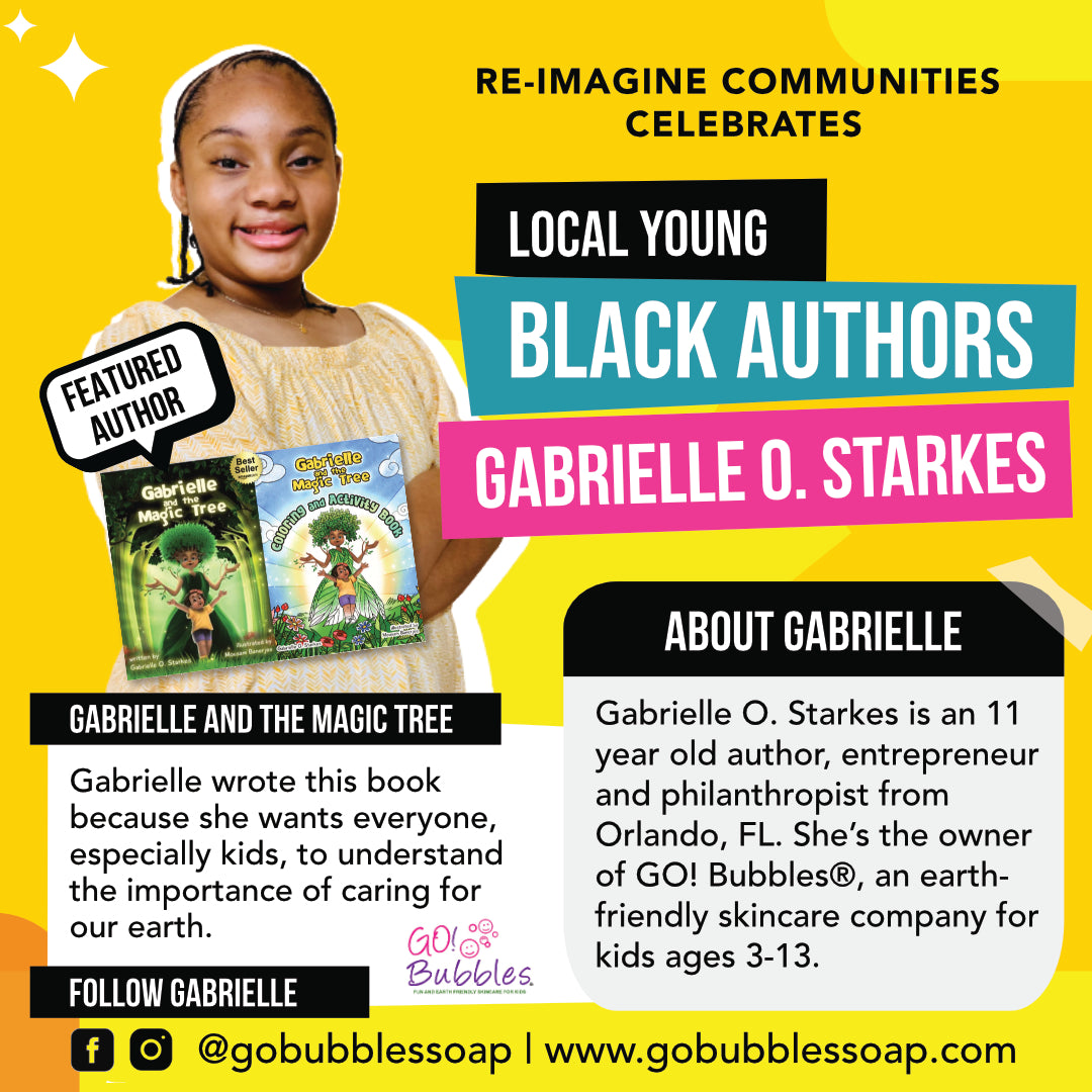 Celebrating Young Black Authors - Gabrielle O. Starkes – GO! Bubbles